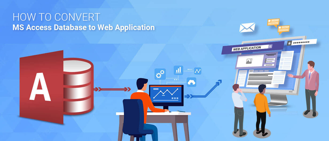 Moving MS Access to a Web Application | Convert Access To Web
